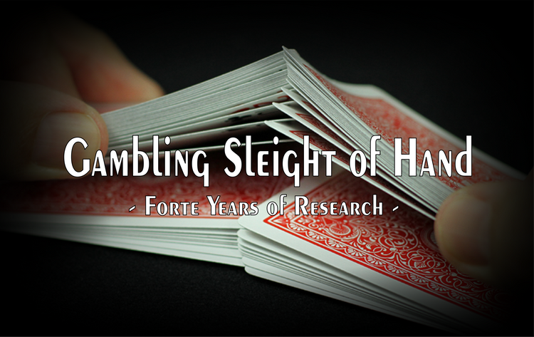 Gambling Sleight of Hand – Steve Forte